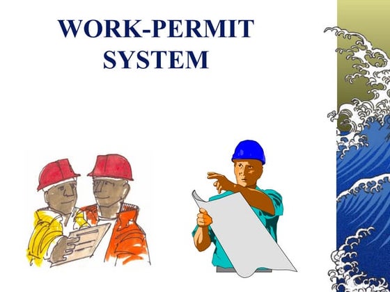 Permit to work system | PPTX | Indoor Environmental Quality | Home & Garden