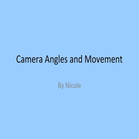 GCSE Film Studies - Camera movements | PPTX