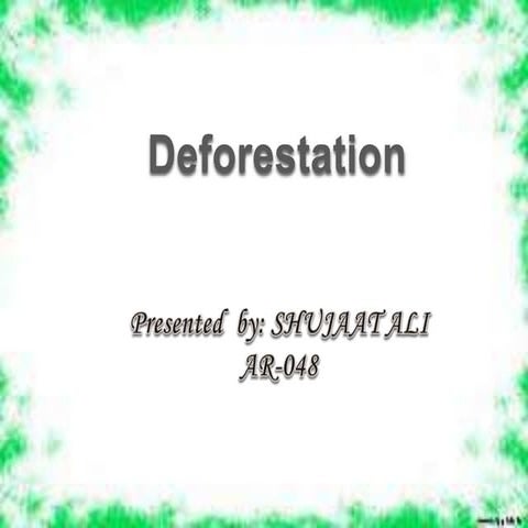 deforestation | PPTX
