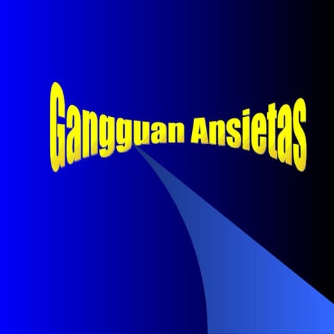 Ppt 03 gangguan ansietas | PPT