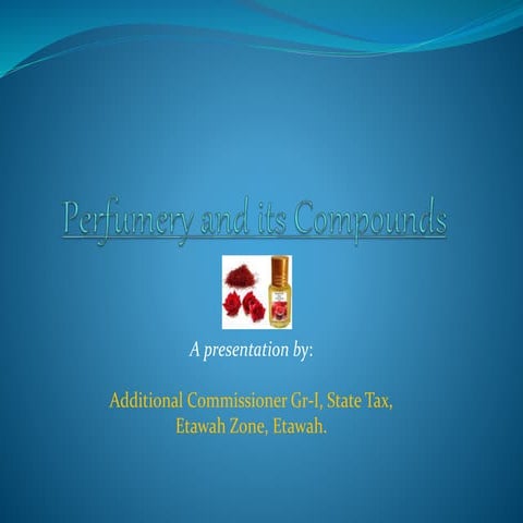 Perfume compounds in daily life and lifestyle.pptx