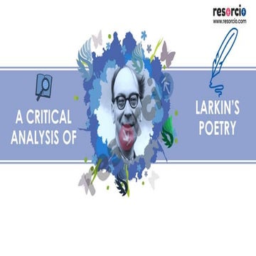 A Critical Analysis of Philip Larkin's Poetry | PPTX