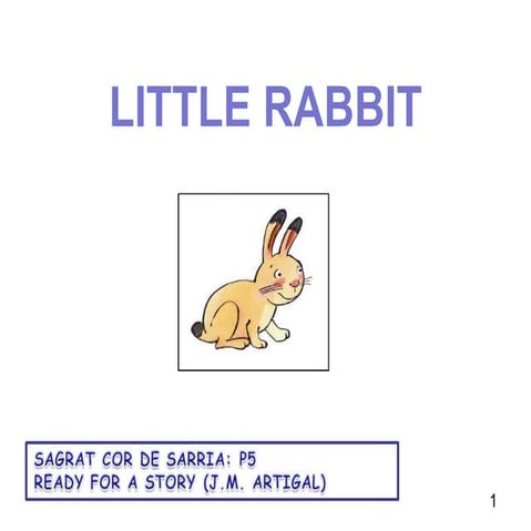 Ppt06 little rabbit 2010 | PPT