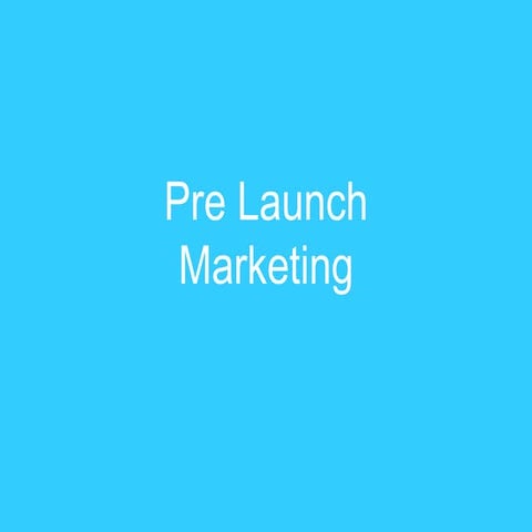 Learn Basics of Pre-launch Marketing | PPT