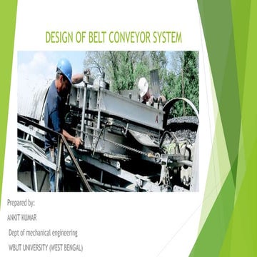 Design of Belt conveyor system | PPTX