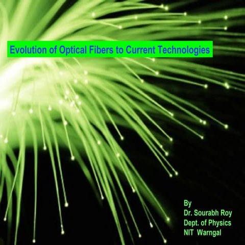 Evolution of Optical Fibers | PPT