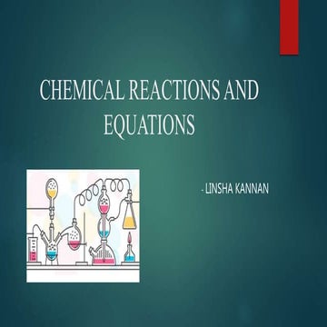 CHEMICAL REACTIONS AND EQUATIONS | PPT