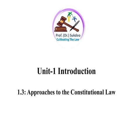 PPT_1.3_Approaches to Consti Law.pdf