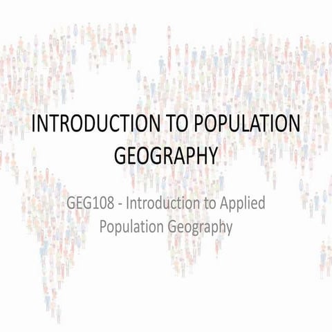 population geography introduction | PPTX