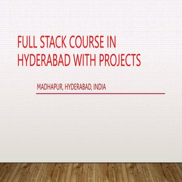 Full stack Course in Hyderabad with projects | PPTX