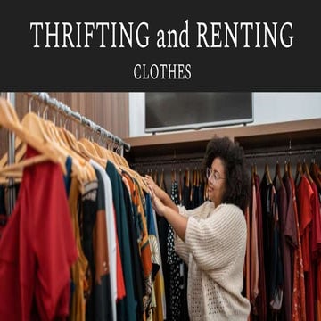 Thrifting and Renting clothes | PPTX