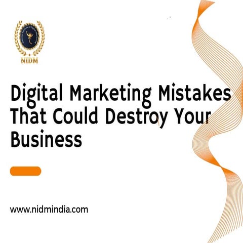 DIGITAL MARKETING INSTITUTE IN INDIA - NIDM | PPT