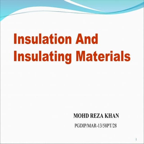 Insulation and Insulating materials..ppt