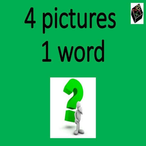 PPT 1 - Four Pics One Word Game.pptxqqqqqqqqqqqqq | PPTX