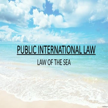 PPT_1-_Law_of_the_Sea law of the sea.... | PPT