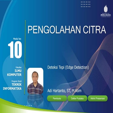 Presentasi Pertemuan 10-Deteksi Tepi.pptx