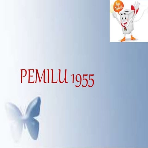 Ppt 10 pemilu 1955 | PPTX