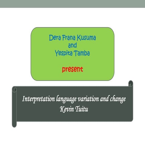 Interpretation language variation and change | PPT