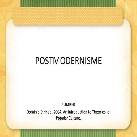 Ppt 11 postmodernisme | PPTX