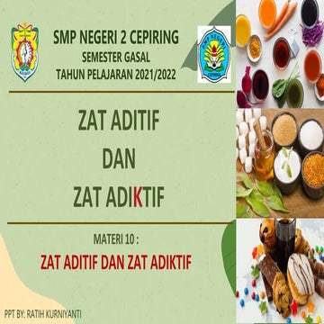 PPT Zat Aditif dan Zat Adiktif IPA kelas 8.pdf