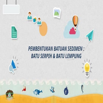 Pembentukan batuan sedimen : batu serpih dan batu lempung | PPTX