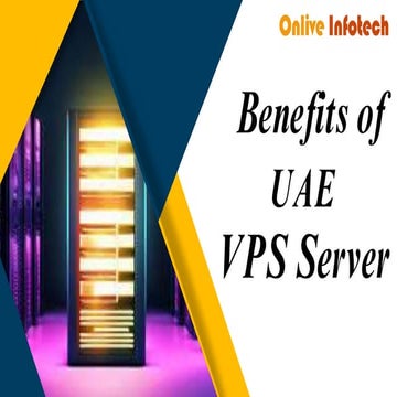 Experience Next-Level Hosting with UAE VPS Server Solutions | PPTX