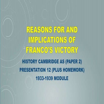 CAMBRIDGE AS HISTORY: REASONS FOR AND IMPLICATIONS OF FRANCO'S VICTORY ...