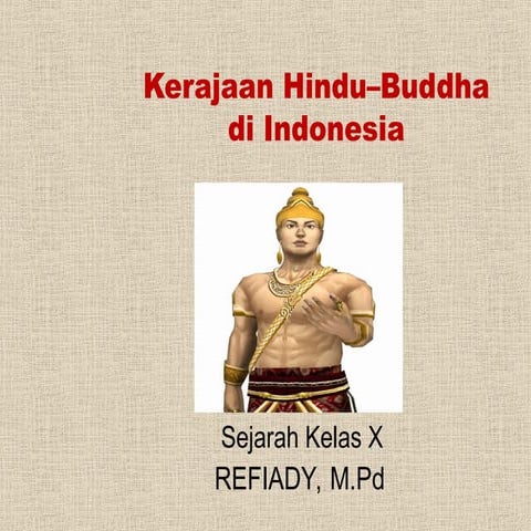PPT 14 FASE E Kerajaan HINDU-BUDHA DI INDONESIA.ppt