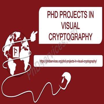 PhD Projects in Visual Cryptography Research Guidance | PPT