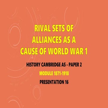 CAMBRIDGE AS HISTORY: ALLIANCES WORLD WAR 1 | PPTX