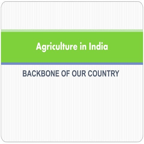 Agriculture in india | PPTX