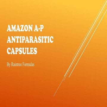 Slide Show On Amazon A -P Capsules | PPT