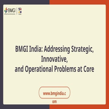 BMGI India: Addressing Strategic, Innovative, and Operational Problems ...