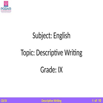 Descriptive writing ppt class 6 to 10th ppt | PPSX