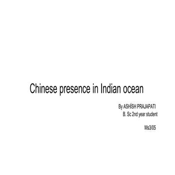 Ppt 1 Chinese bases in Indian ocean.pptx