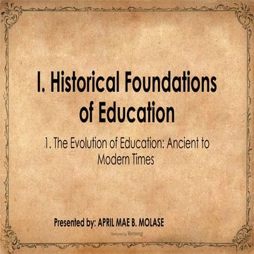 The Evolution of Education: Ancient to Modern Times | PPTX
