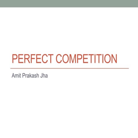 PPT1 all Markets Perfect Competition.pptx