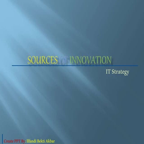 Ppt 1 sources of innovation | PPTX