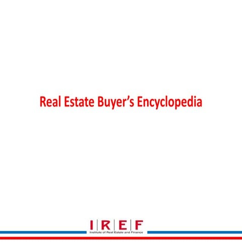 Real Estate Buyer`s Encylopedia | PPT