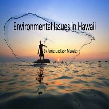 Environmental Issues in Hawaii | PPT