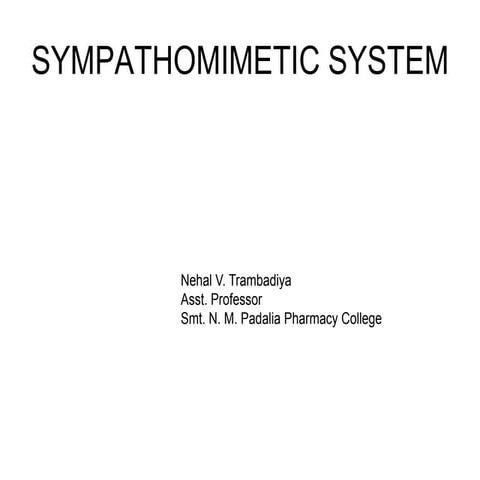 Sympathomimetic System- Pharmacology | PPT