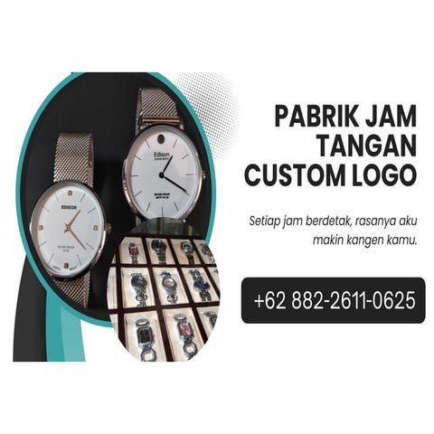 Jasa Custom Jam Tangan, +62 882-2611-0625 | PPTX