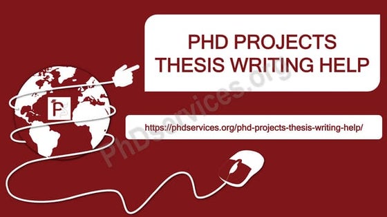 Writing Help Your PhD Research Dissertation Writing | PPT