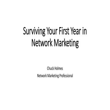 Surviving Your First Year in Network Marketing | PPT