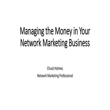 Managing the Money in Your Network Marketing Business | PPTX