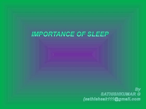 Importance of sleep | PPTX