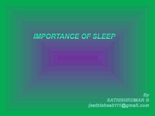 Importance of sleep | PPTX