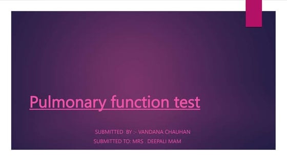 Pulmonary function test | PPT