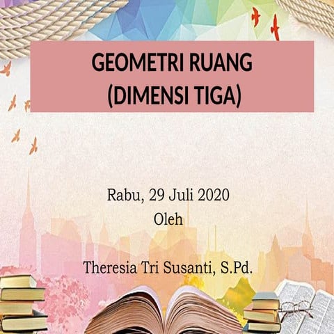 PPT Geometri Ruang / Dimensi Tiga Kelas XII | PPTX