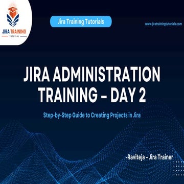 Jira Training – Day 2: How to Create and Configure Your First Project ...